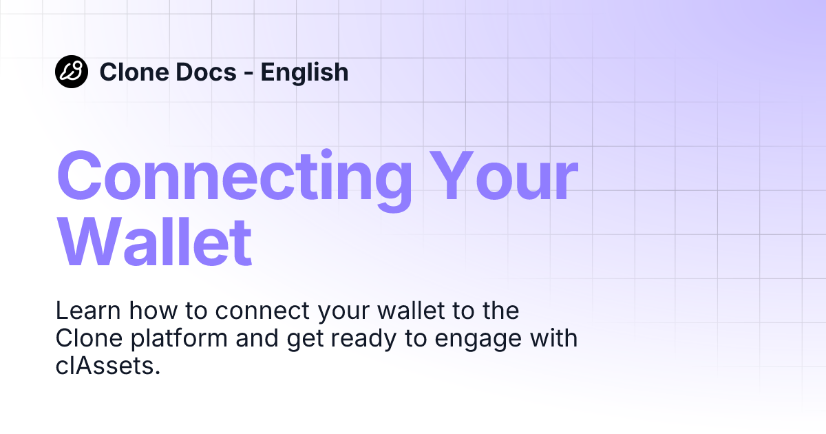 Connecting Your Wallet | Clone Docs - English