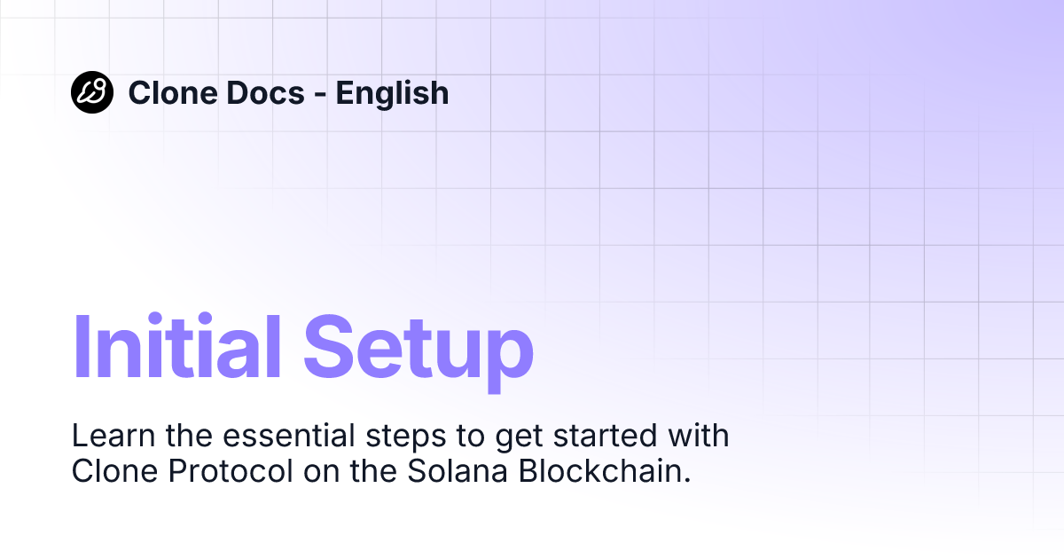 Initial Setup | Clone Docs - English